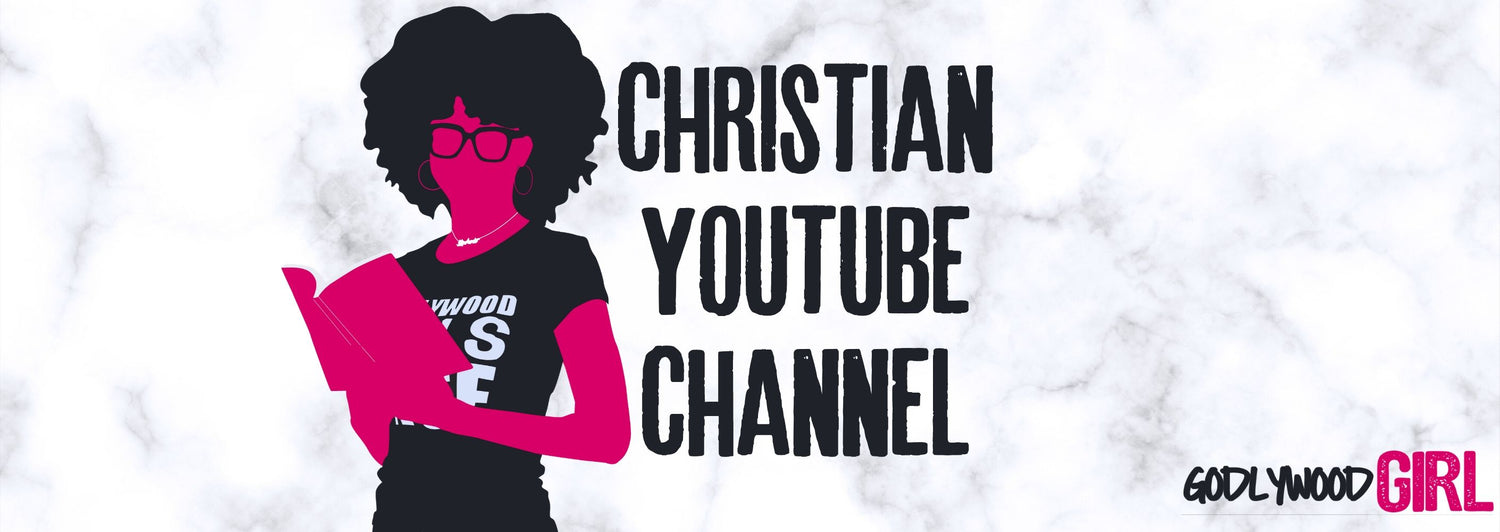 Christian YouTube Channel Ideas | (HOW TO) – GodlywoodGirl